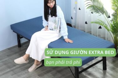 Extra bed là gì? Ưu và nhược điểm của giường extra bed khách sạn